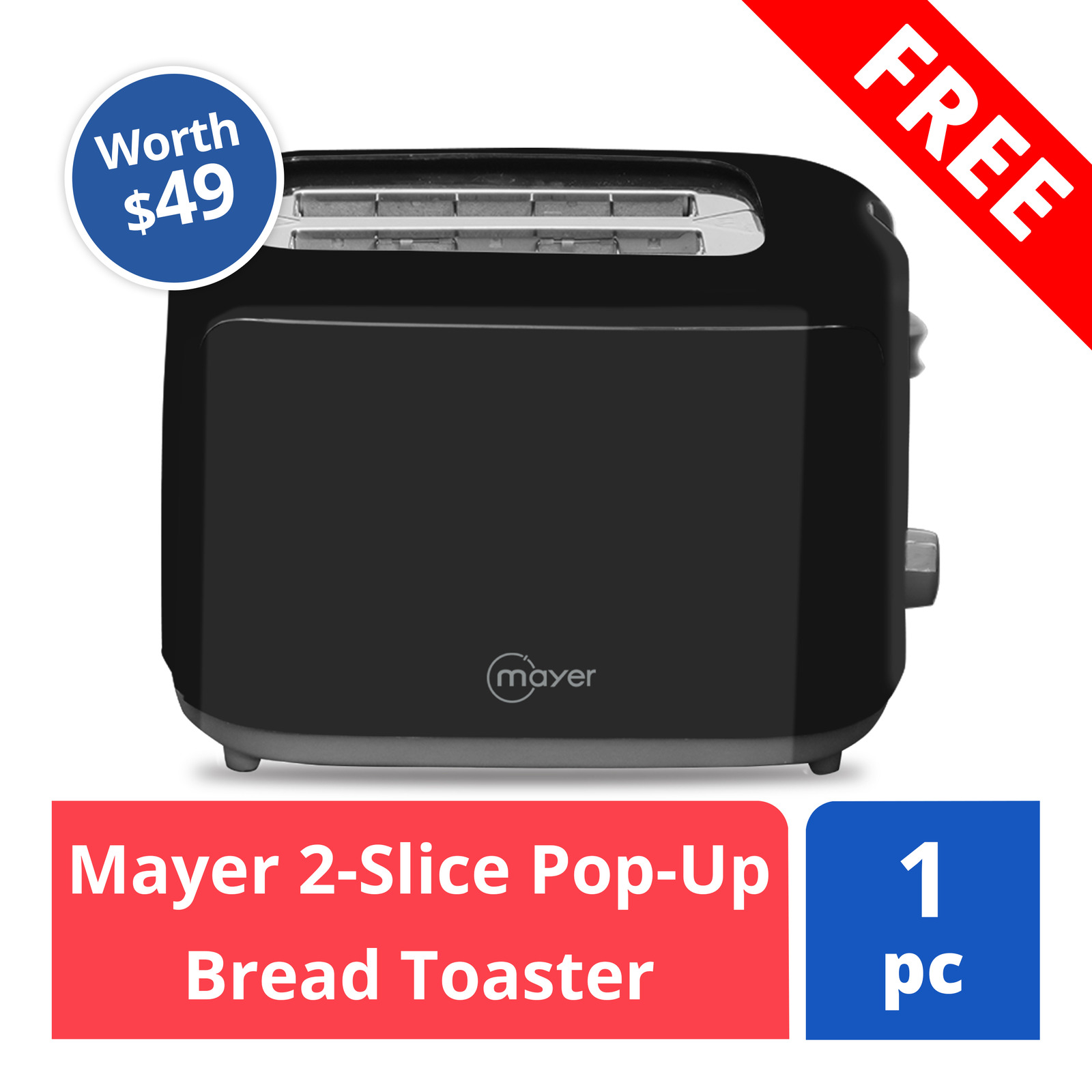 FREE Mayer 2-Slice Pop-Up Bread Toaster (worth $49) | NTUC FairPrice