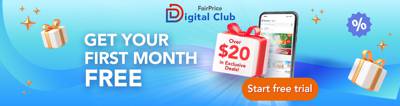 Digital Club exclusives | FairPrice Singapore
